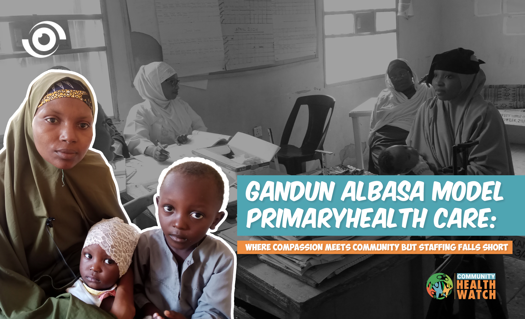 Gandun Albasa Model PHC: Where Compassion Meets Community but Staffing ...